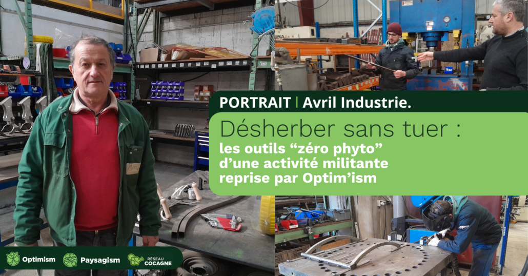 Désherber sans tuer : les outils “zéro phyto” d'une activité militante reprise par Optim'ism ...